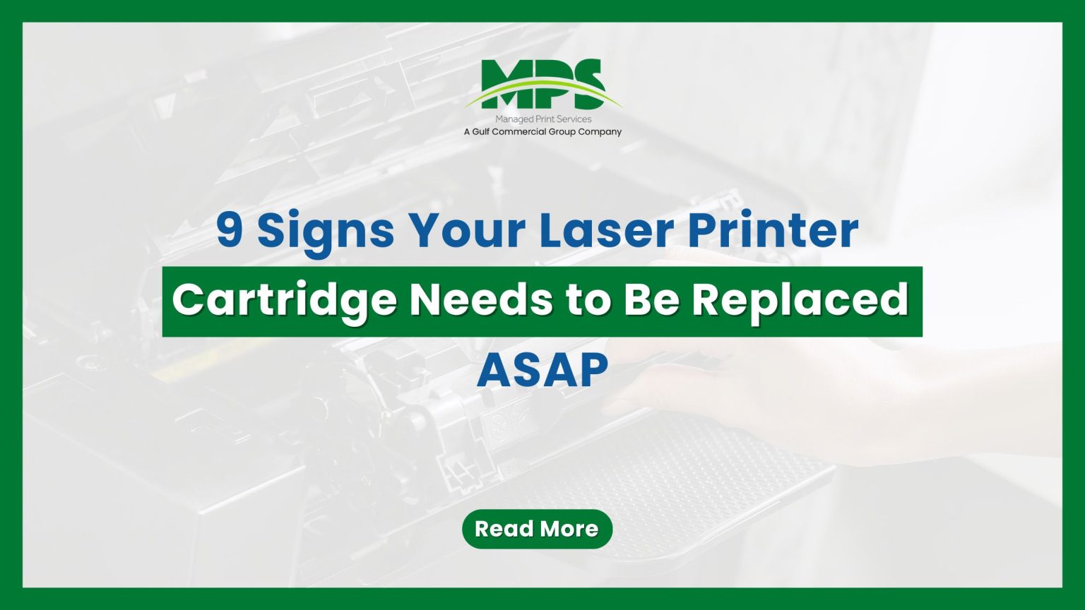 9 Signs Your Laser Printer Cartridge Needs to Be Replaced ASAP